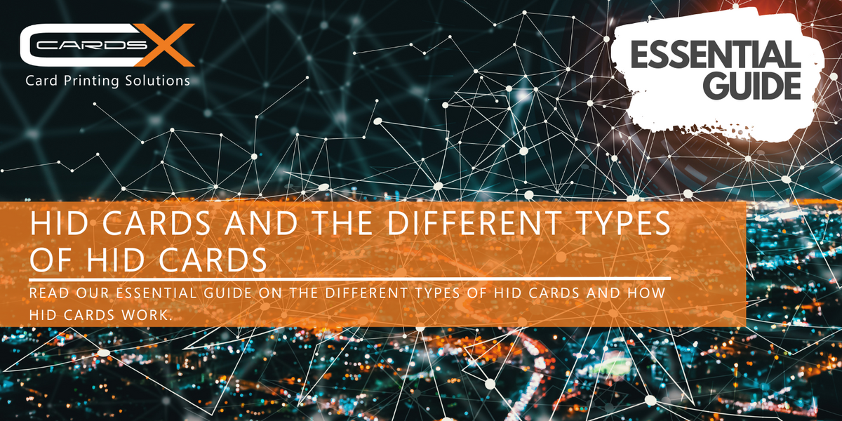 HID Cards and the Different Types of HID Cards | Cards-X (UK)